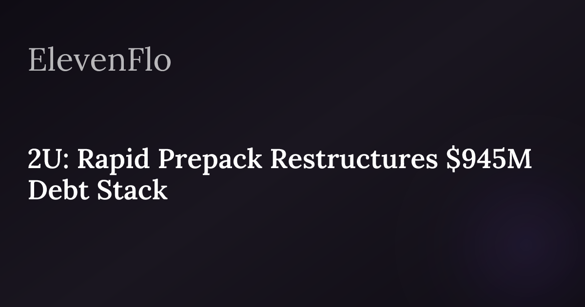2U: Prepackaged Chapter 11 Restructuring Plan Case