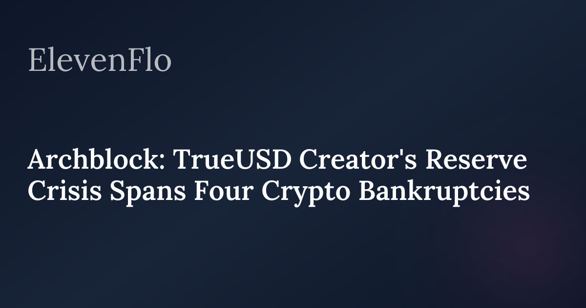 Archblock: TrueUSD Stablecoin Chapter 11