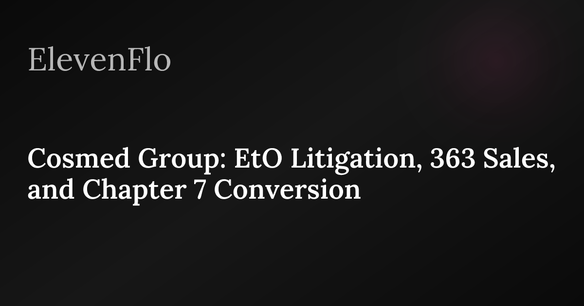 Cosmed Group: EtO Litigation and 363 Sales Overview