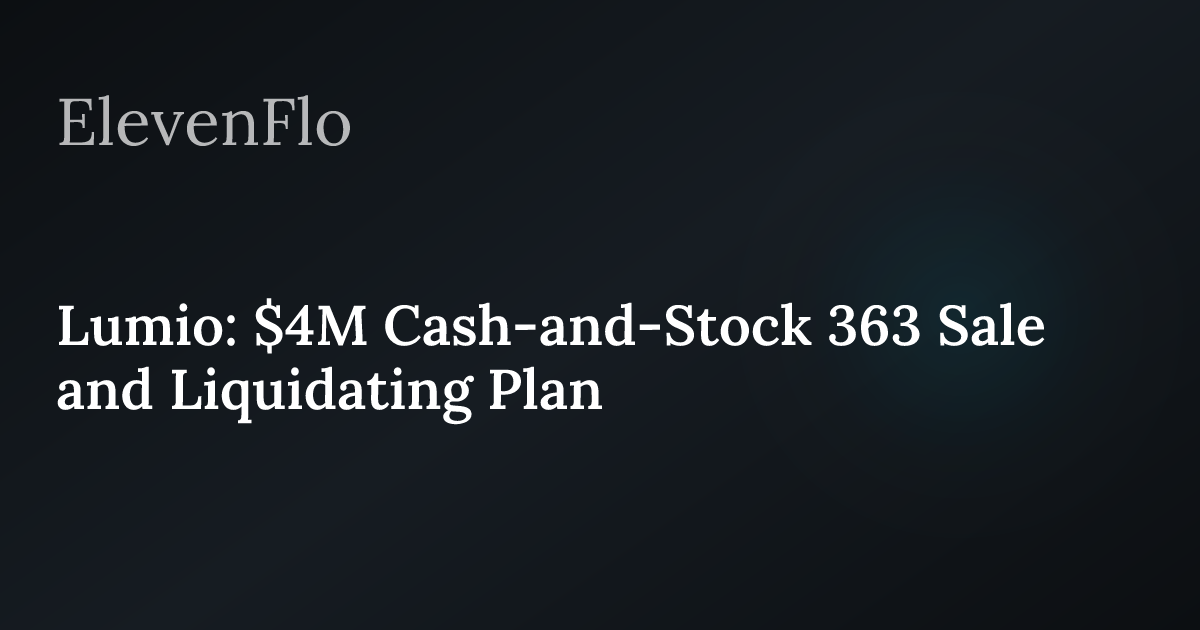 Lumio: 363 Sale to Zeo and Liquidating Plan Update