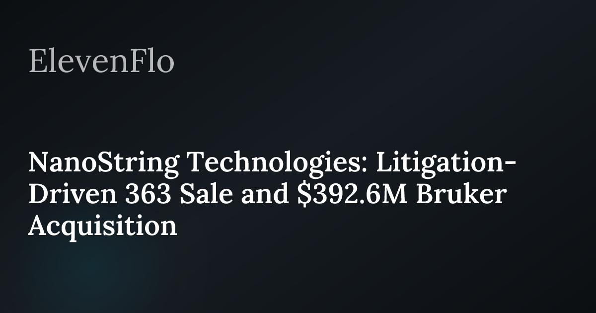 NanoString Technologies: $392.6M 363 Sale to Bruker