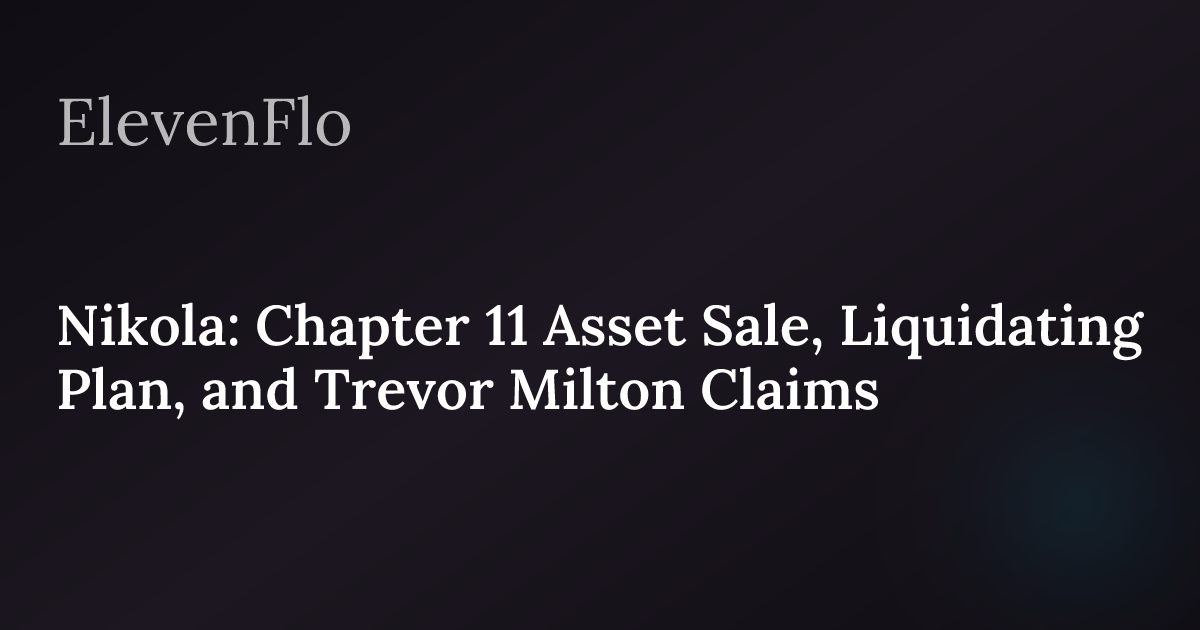Nikola: Chapter 11 363 Sale and Liquidating Plan