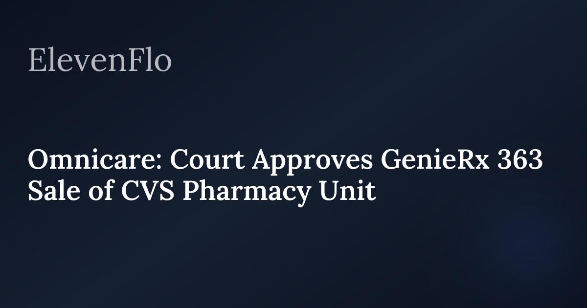 Omnicare: Court Approves GenieRx Sale of CVS Unit