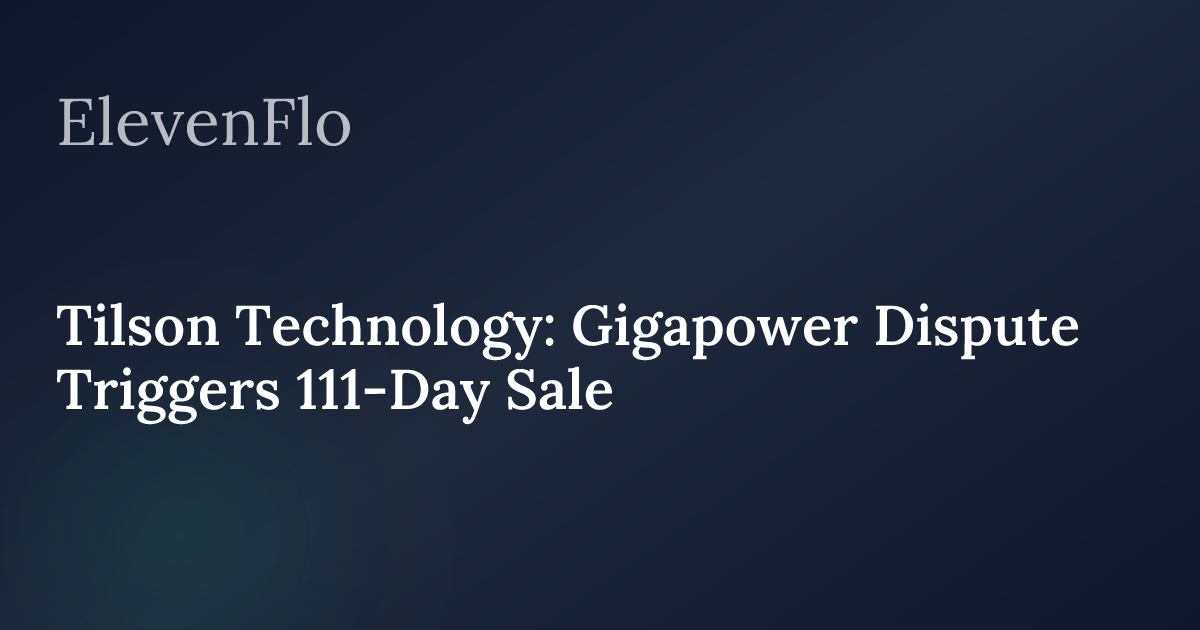Tilson: Gigapower Dispute Triggers $22M Sale Update