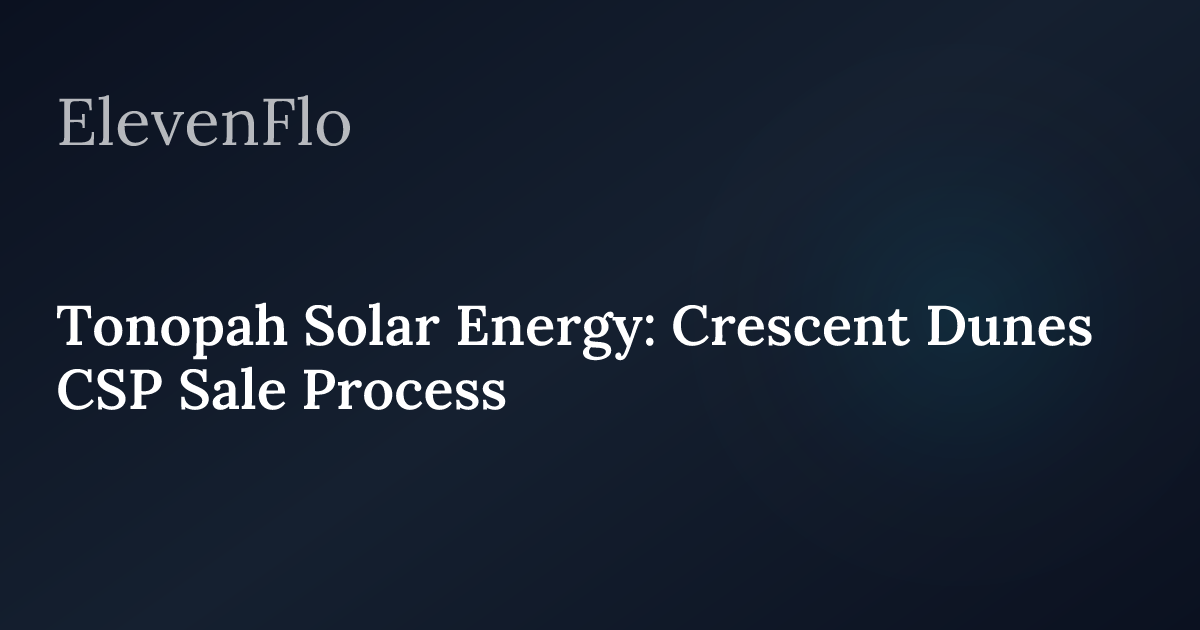 Tonopah Solar Energy: Crescent Dunes Chapter 11 Case
